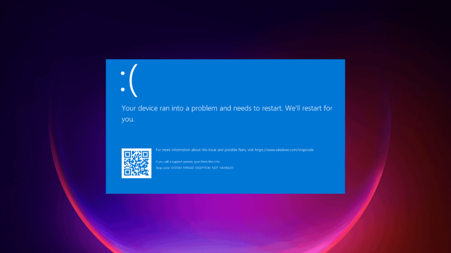 Fixes error 0x0000007E SYSTEM_THREAD_NOT_HANDLED