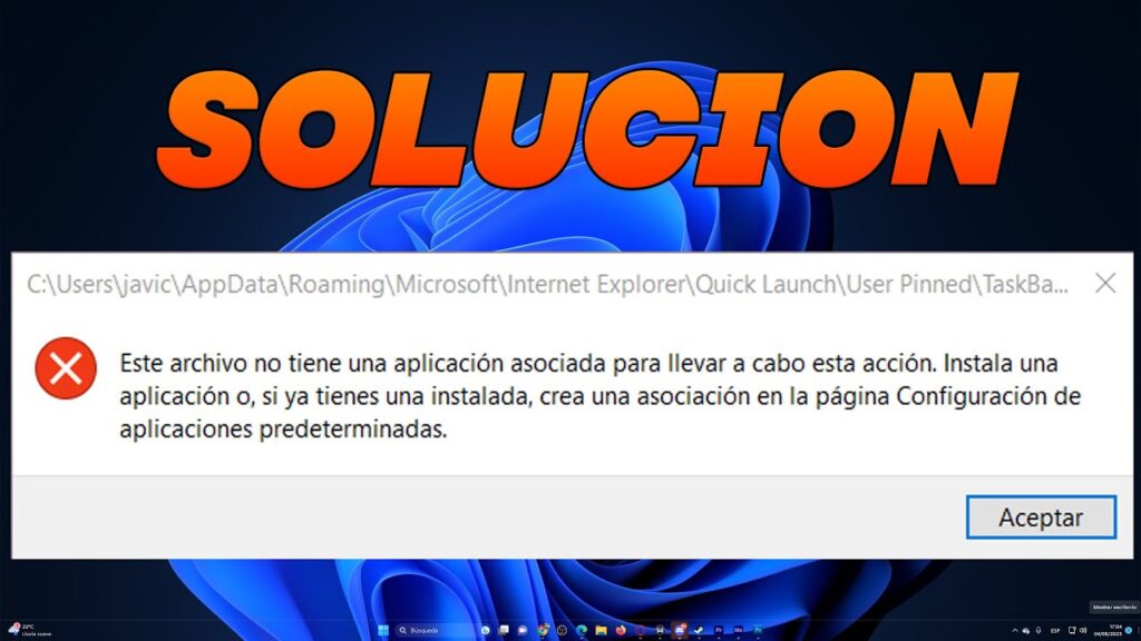 Solución completa al error de archivo sin aplicación asociada en Windows